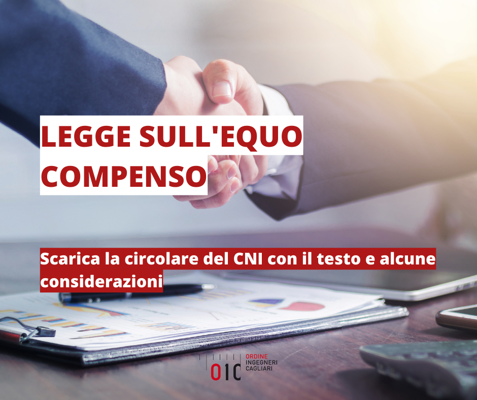 Circolare CNI 47 – Legge sull’Equo Compenso – OIC – Ordine degli ...